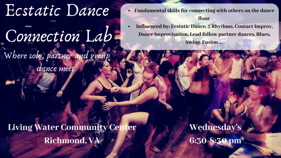 Ecstatic Dance Connection Lab - Danny Morris